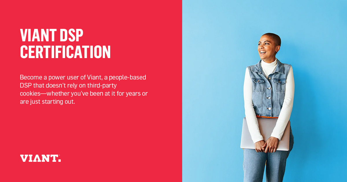 Viant DSP Certification Program l Viant